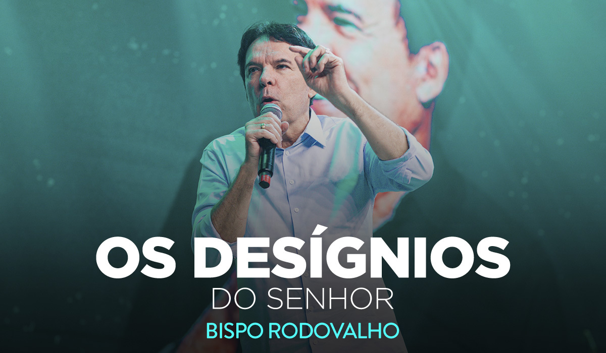 Bispo Robson Rodovalho -Os desígnios do Senhor - Saraplay